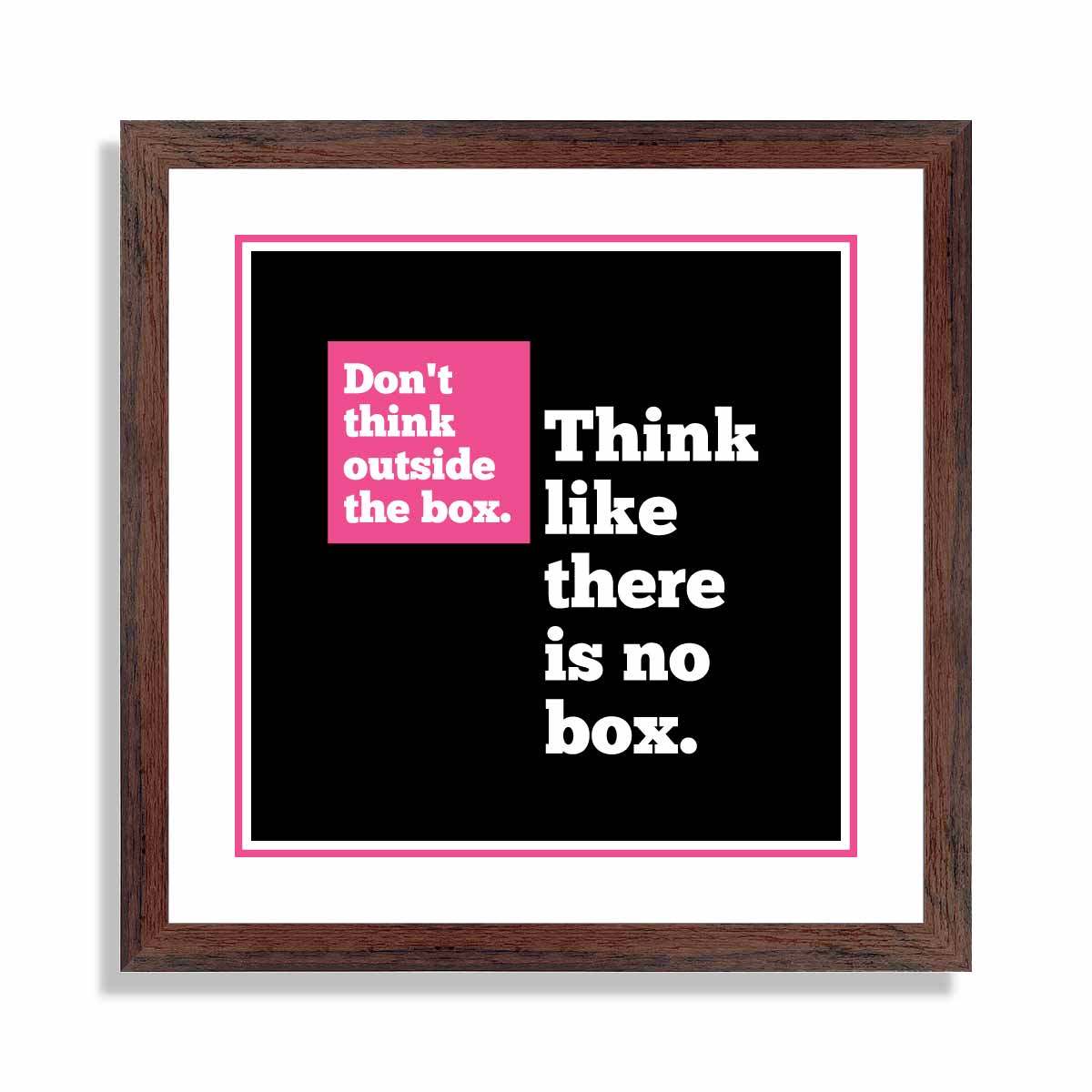 Don't Think Outside The Box Think Like There's No Box – Framer