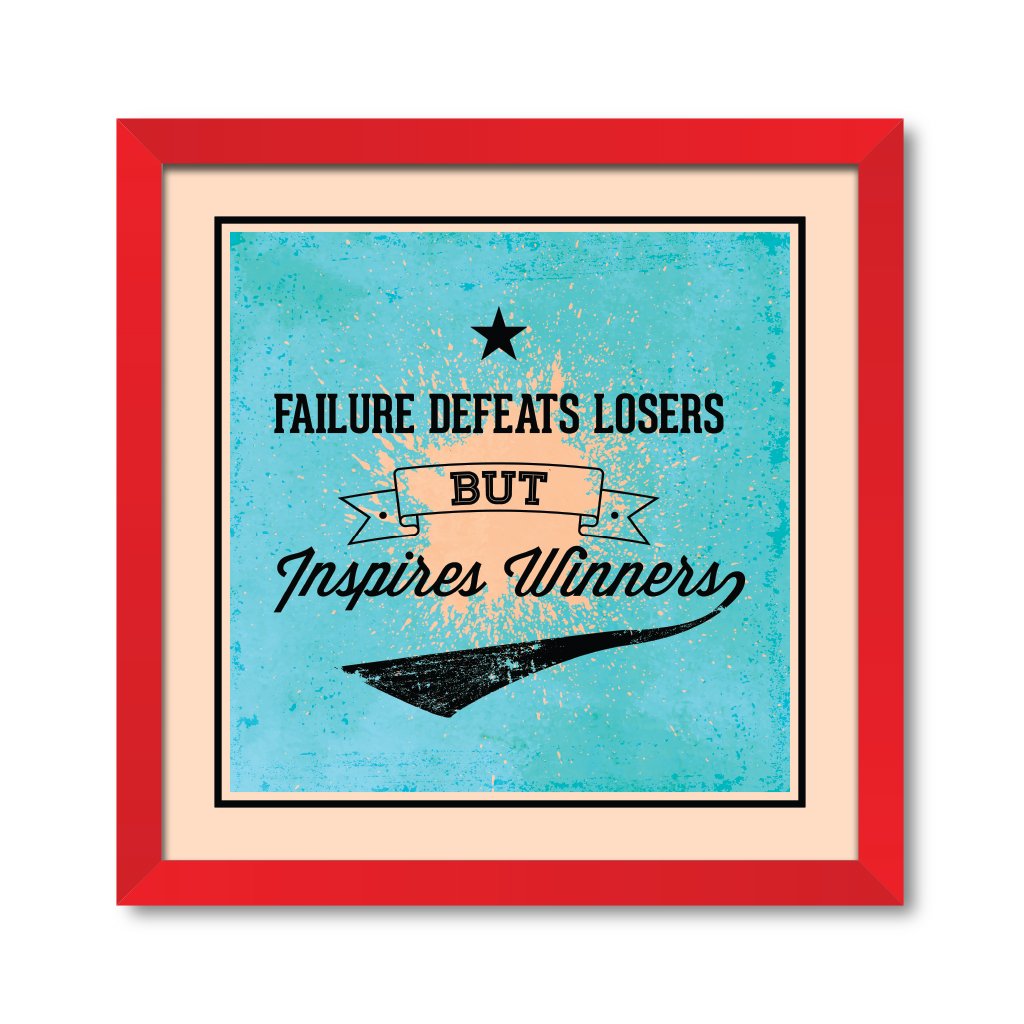 Failure defeats losers but inspires winner – Framer
