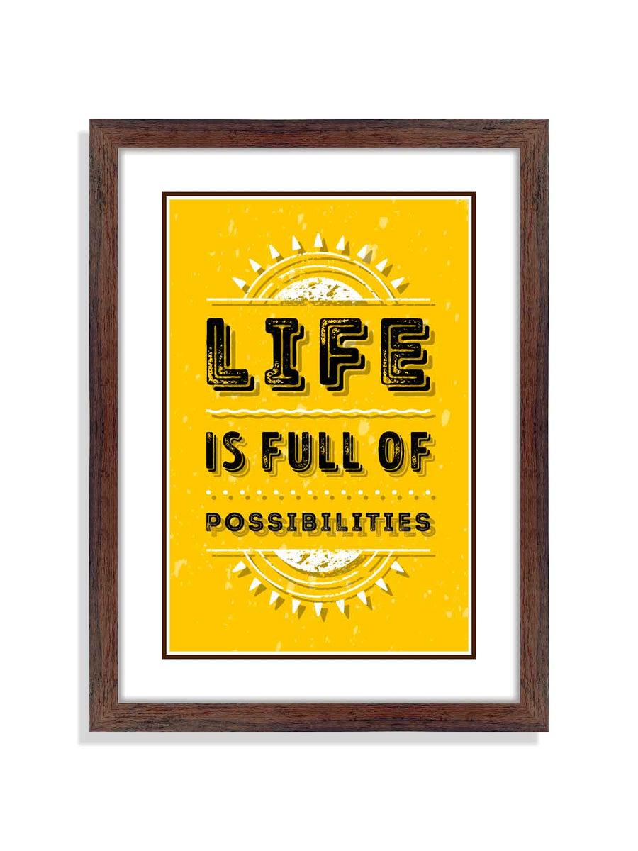 Life is Full of Possibilites – Framer